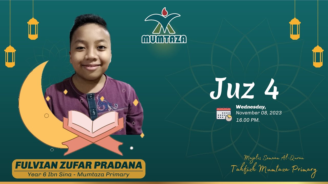 🔴 SEMAAN AL-QURAN JUZ 4 | MUMTAZA PRIMARY | FULVIAN ZUFAR PRADANA - YouTube