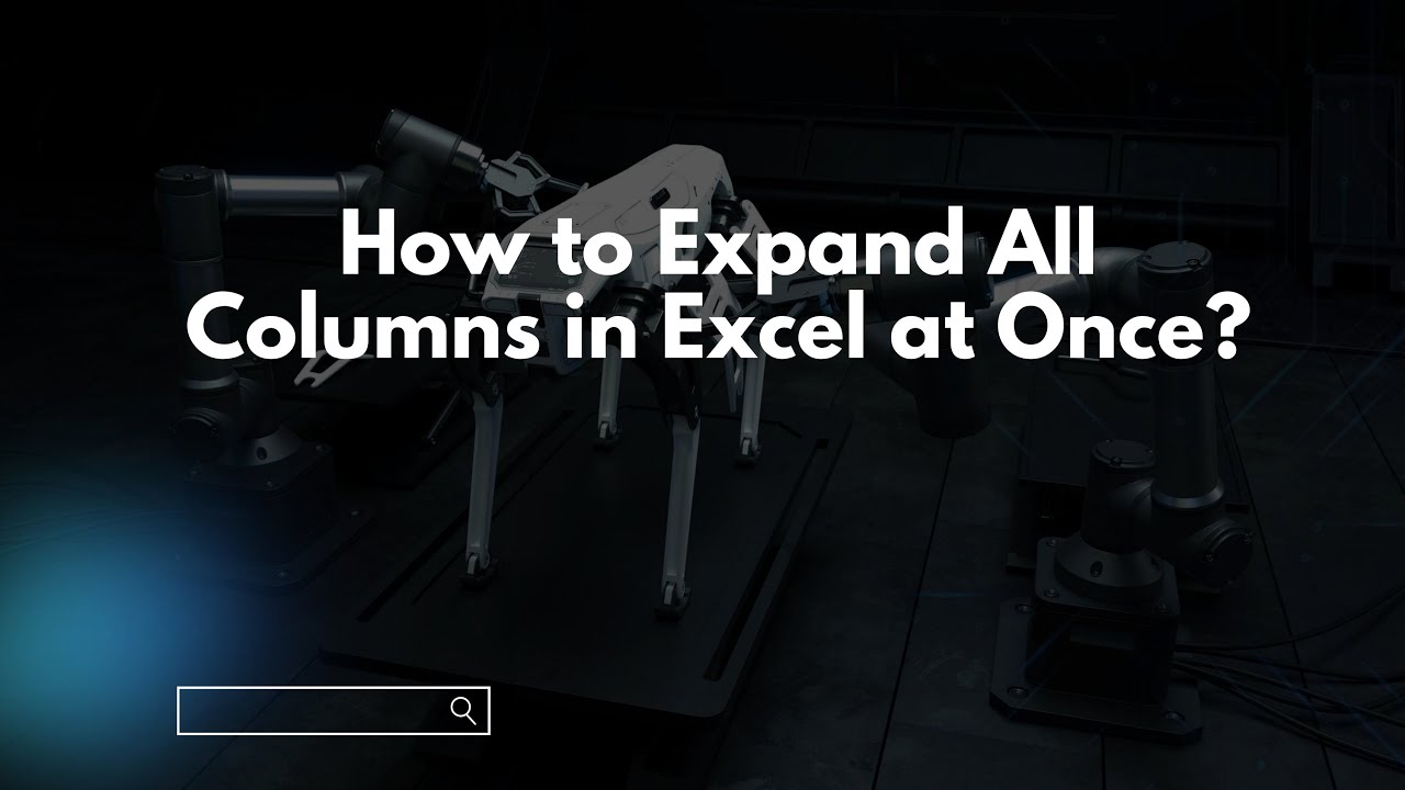 How to Expand All Columns in Excel at Once? - YouTube
