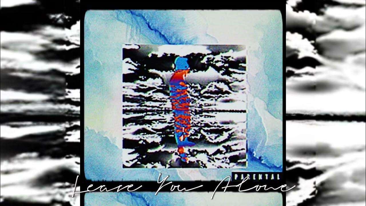 Leave You Alone [Official Visualizer] - YouTube