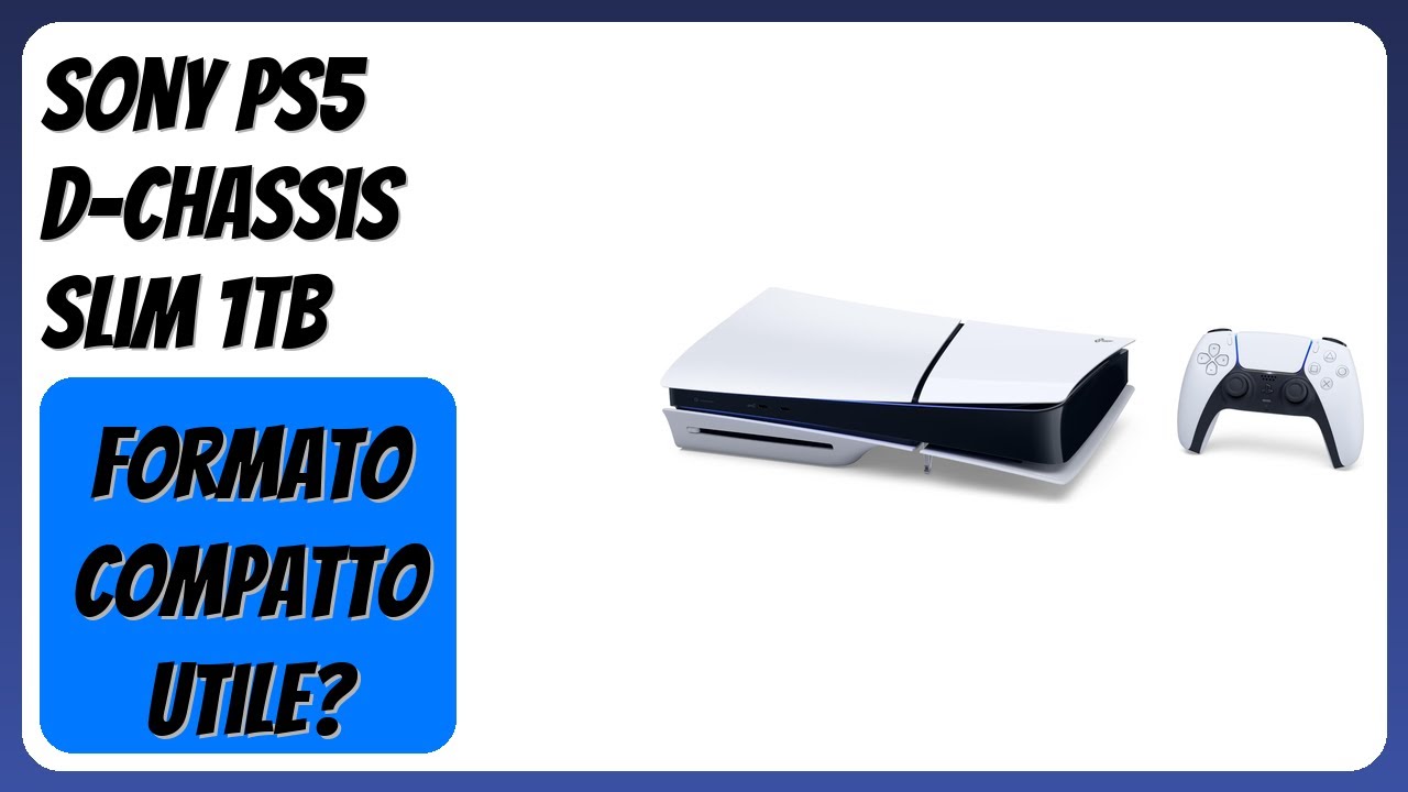 RECENSIONE (2026) : Sony PS5 D-Chassis Slim 1TB. DETTAGLI - YouTube