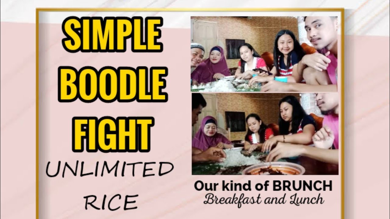 SIMPLE BOODLE FIGHT | OUR KIND OF BRUNCH (Breakfast and Lunch) | UNLI ...