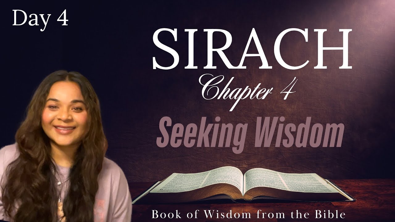 Sirach Chapter 4 #Bible #wisdom - YouTube