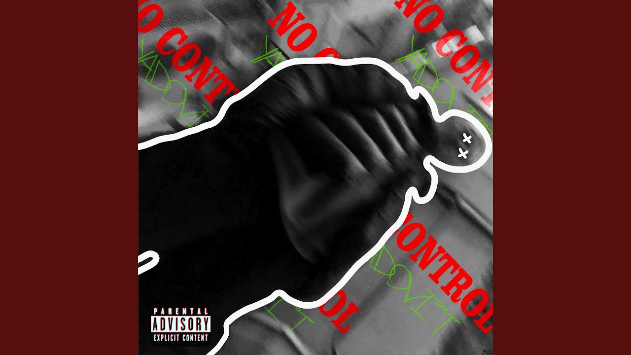 NO CONTROL - YouTube