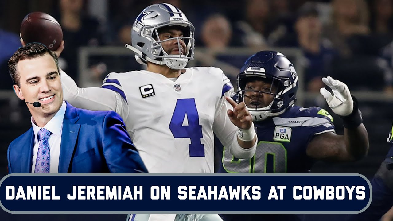 Daniel Jeremiah on Seattle Seahawks at Dallas Cowboys | DJ Football ...
