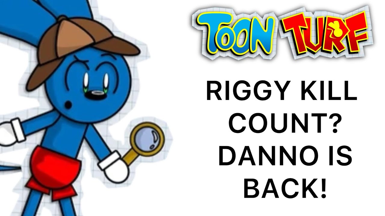 Toon Turf News | Riggy Kill Count? Danno is back! - YouTube