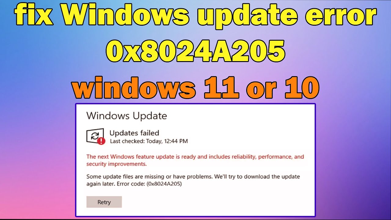 How to fix Windows update error 0x8024A205 windows 11 or 10 - YouTube