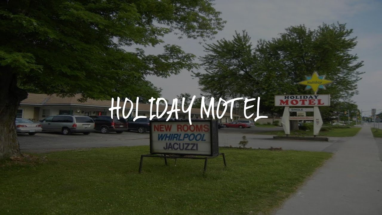 Holiday Motel Review - Orillia , Canada - YouTube