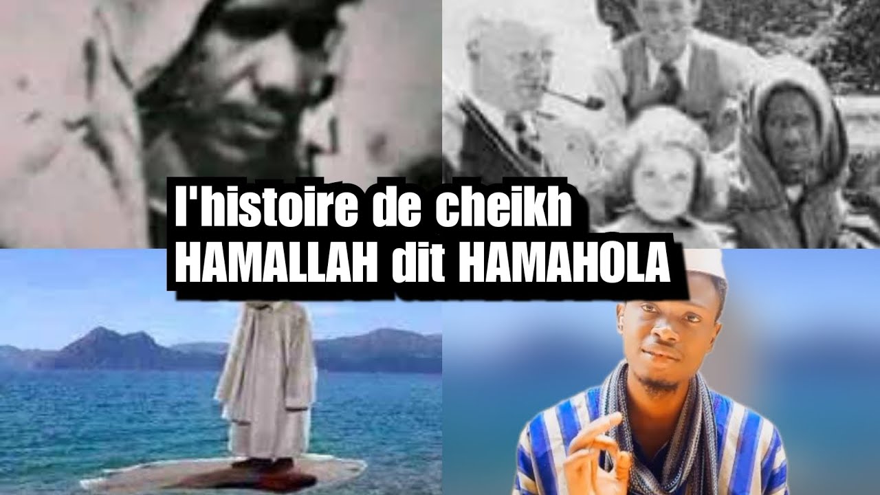 L'HISTOIRE DE CHEICK HAMALLAH DIT HAMAHOLA - YouTube