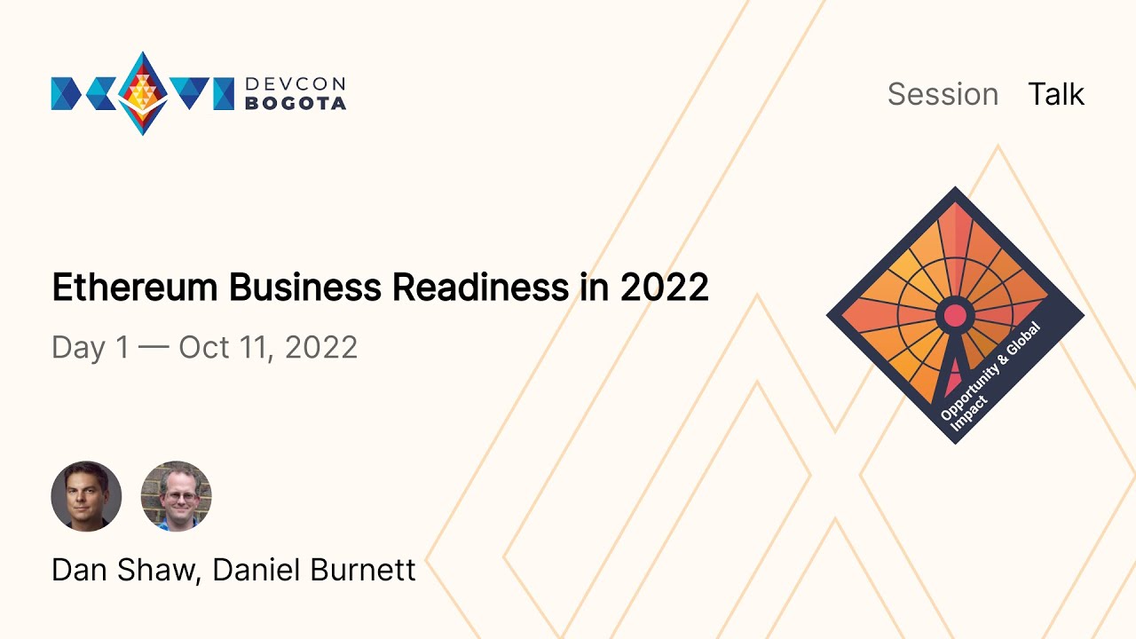 Ethereum Business Readiness in 2022 | Devcon Bogotá - YouTube