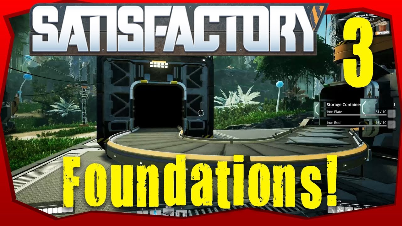 Foundations! - SATISFACTORY #3 - YouTube