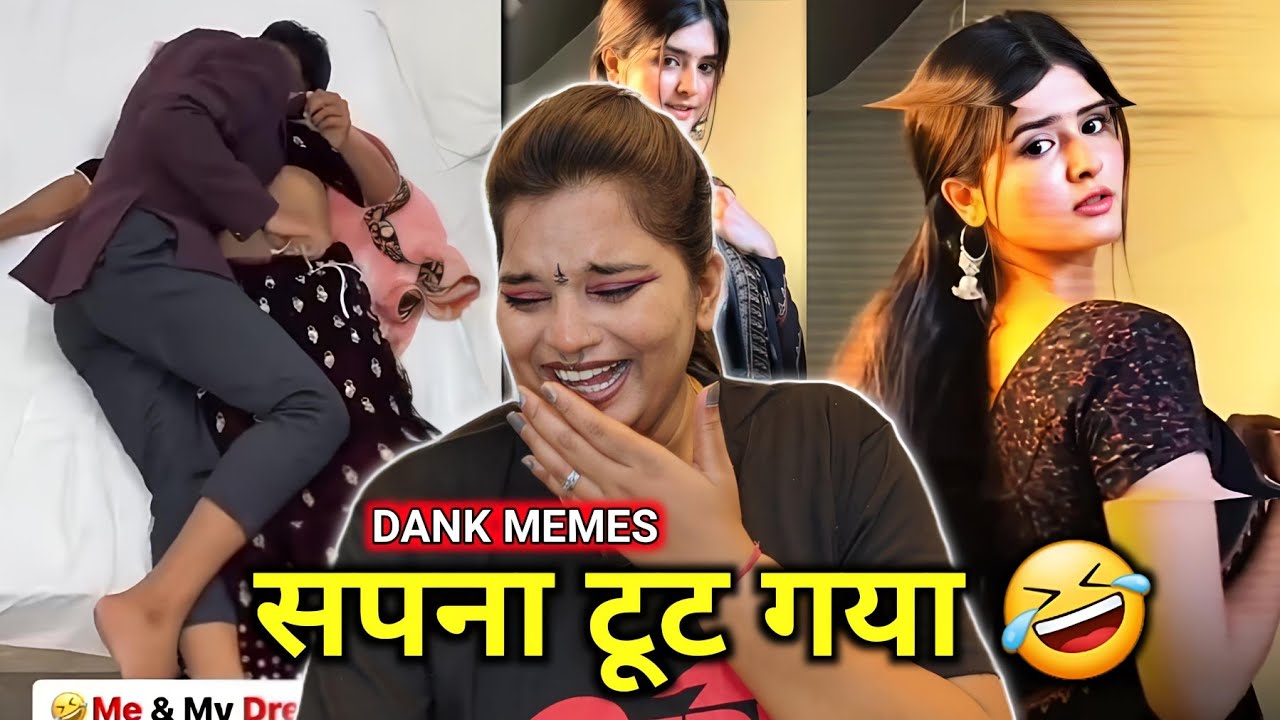 Sapna Toot Gya 🤣 Wah Kya Scene Hai | Latest New Dank Memes | REACTION ...
