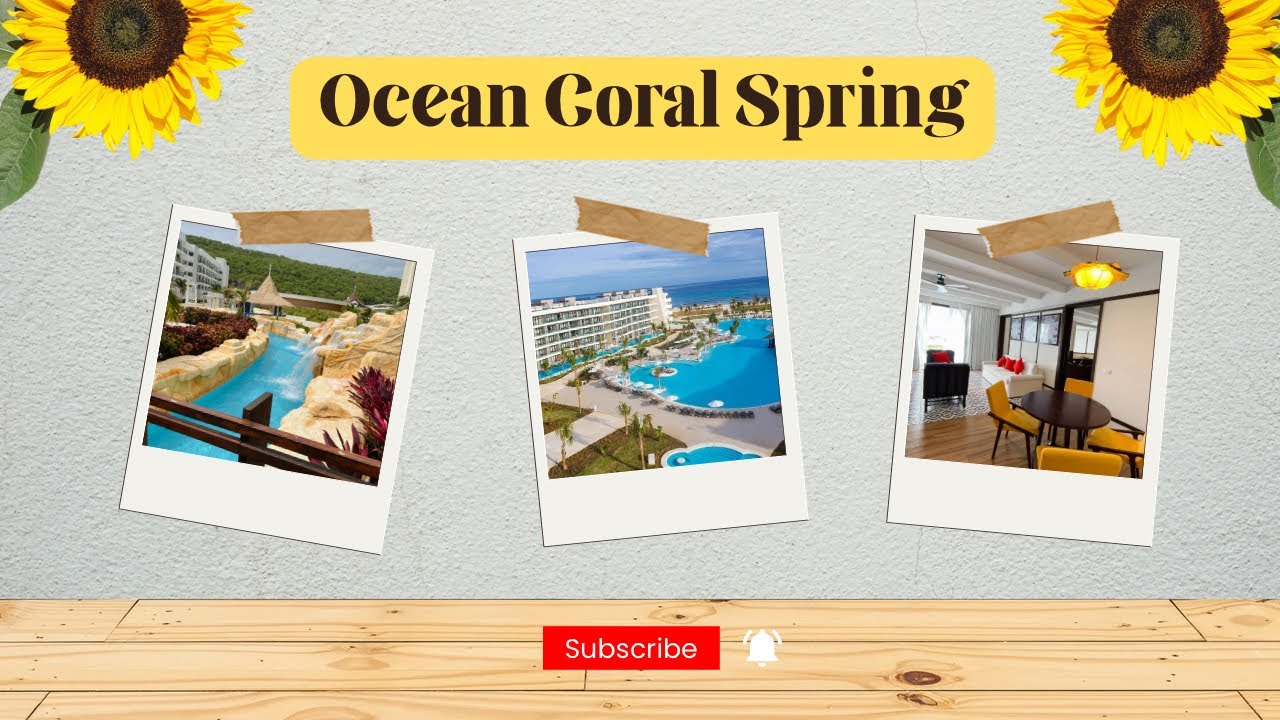 Ocean Coral Spring, Family All-Inclusive Resort - YouTube