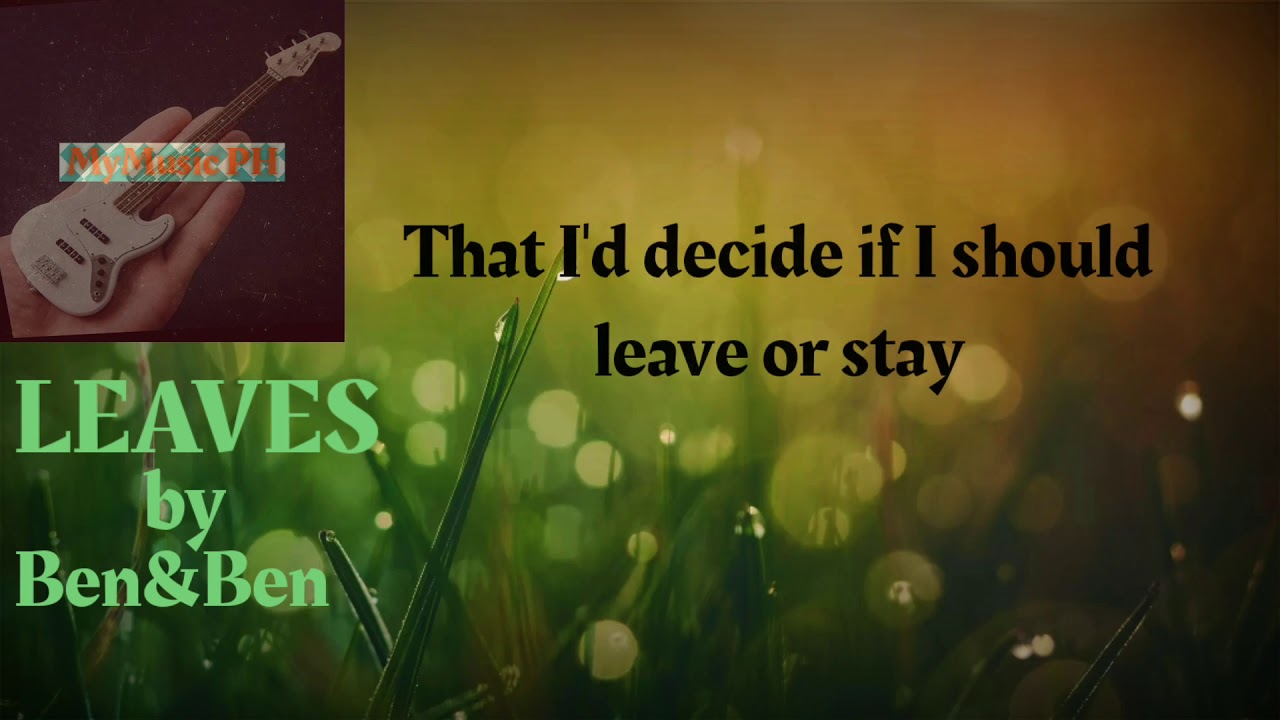 LEAVES by Ben & Ben (lyrics) - YouTube