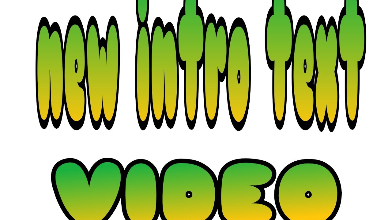 new intro text video for YouTube. - YouTube
