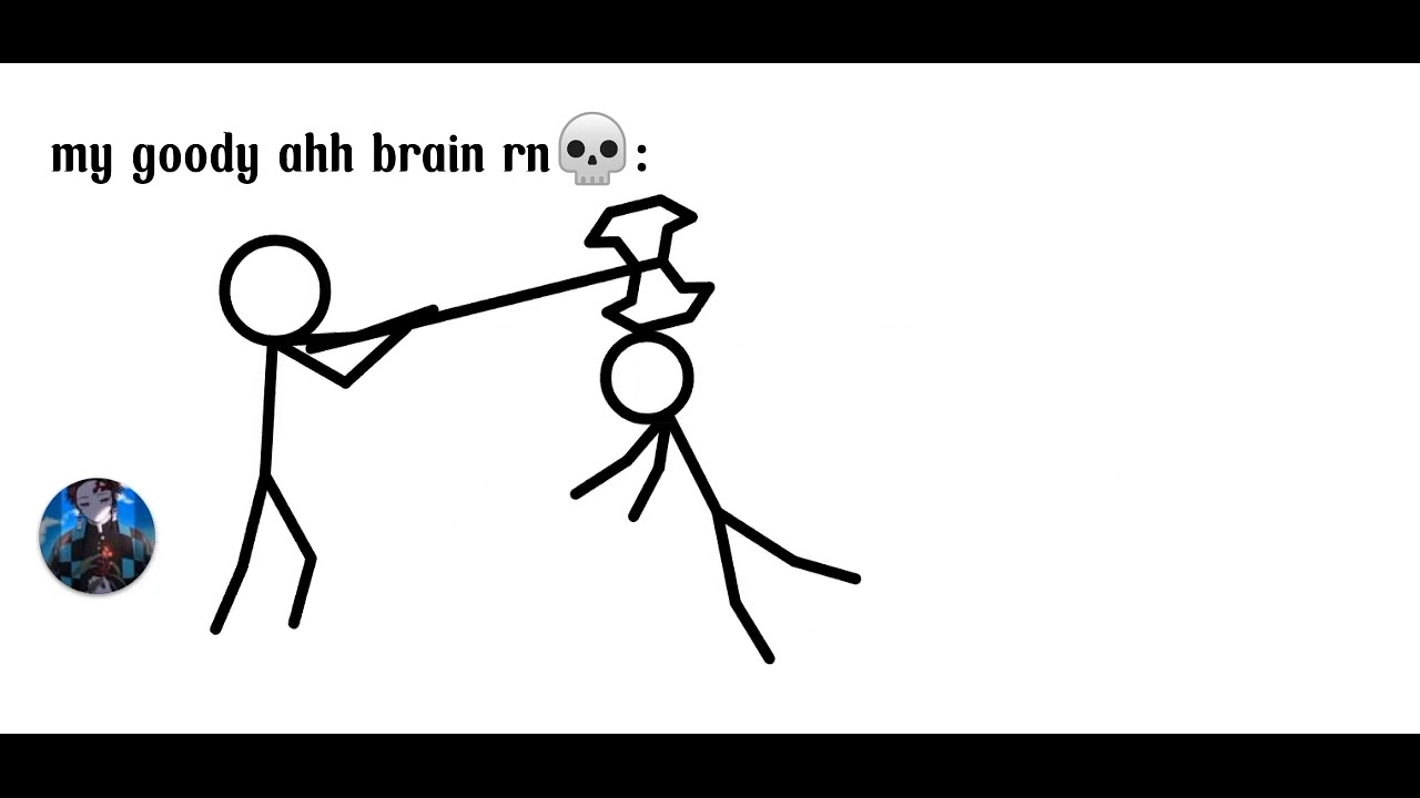 my goofy ahh brain rn💀: - YouTube