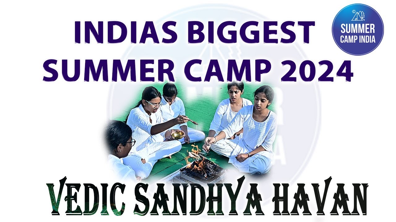 Vedic Sandhya Havan Day 7 I Summer camp India 2024 - YouTube