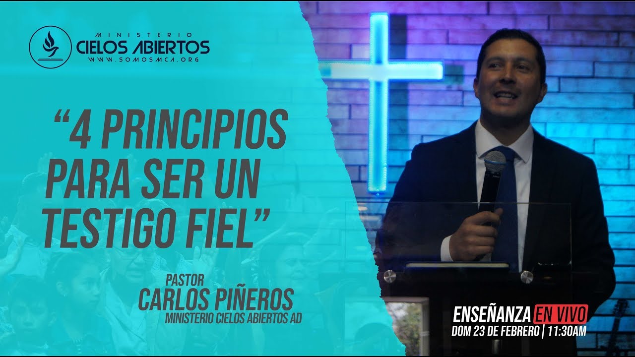 "4 Principios para ser un testigo fiel" Ps. Carlos Piñeros | Ministerio ...