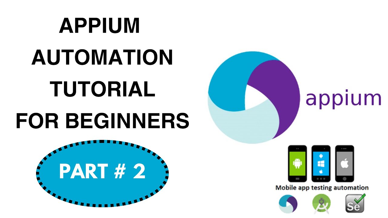 2. Appium Features | Appium -Mobile Testing (Android/IOS) from Scratch ...