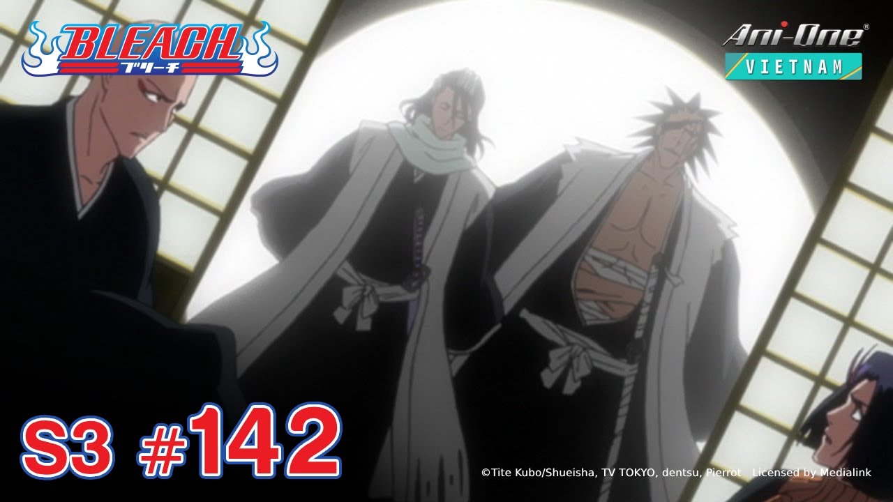 《BLEACH S3》 Tập 142 (Vietsub)【Ani-One Vietnam】 - YouTube