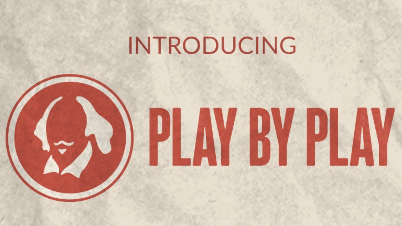 Shakespeare Play by Play: Channel Introduction - YouTube