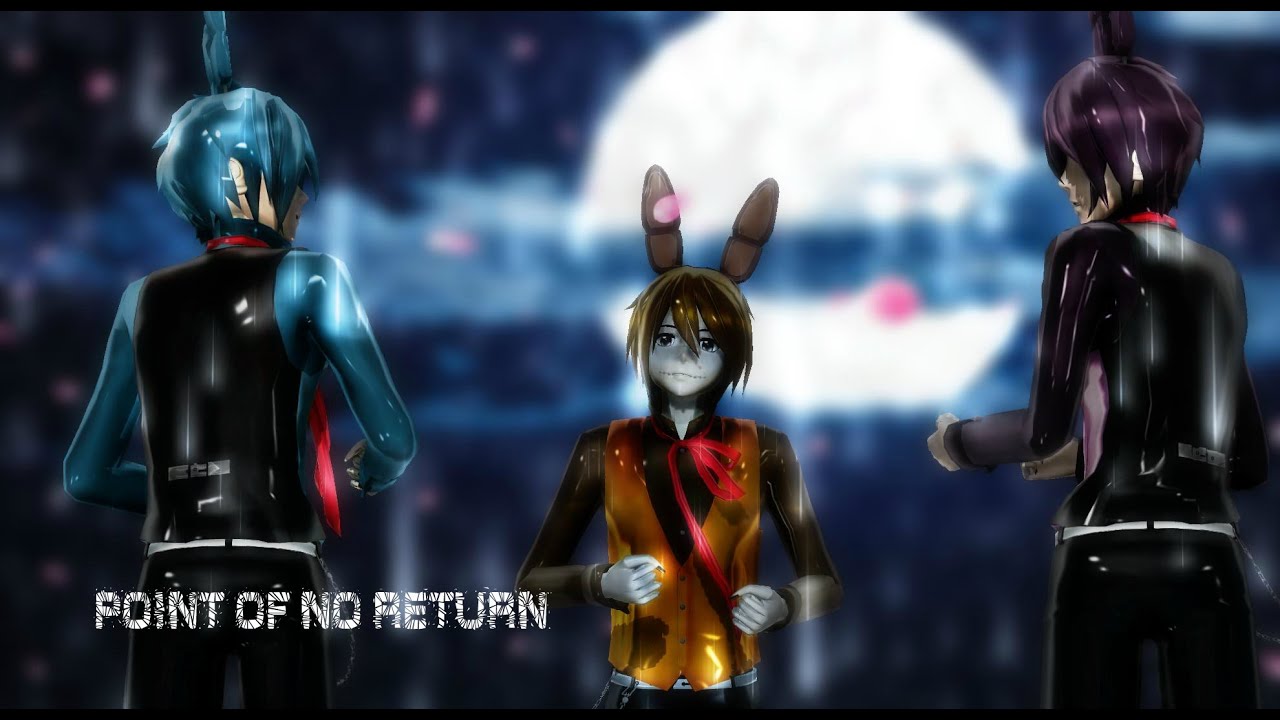 [MMD - FNAF ] - Point of No Return - YouTube