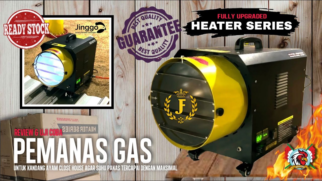 REVIEW ! PEMANAS GAS Heater Series Fully Upgraded 50KW Suhu Kandang ...