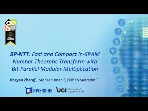 BP-NTT: Fast and Compact in-SRAM Number Theoretic Transform with Bit-Parallel Modular ...