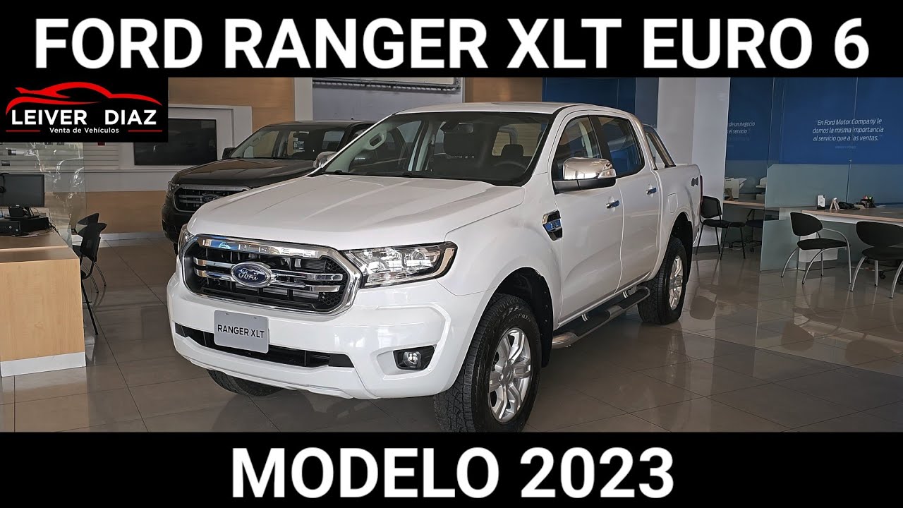 Ford Ranger XLT EURO 6 Modelo 2023 - YouTube