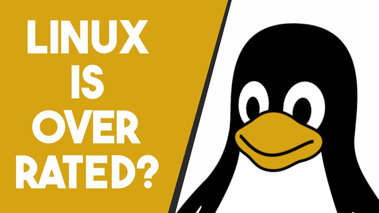 8 Most Overrated Things About Linux - YouTube