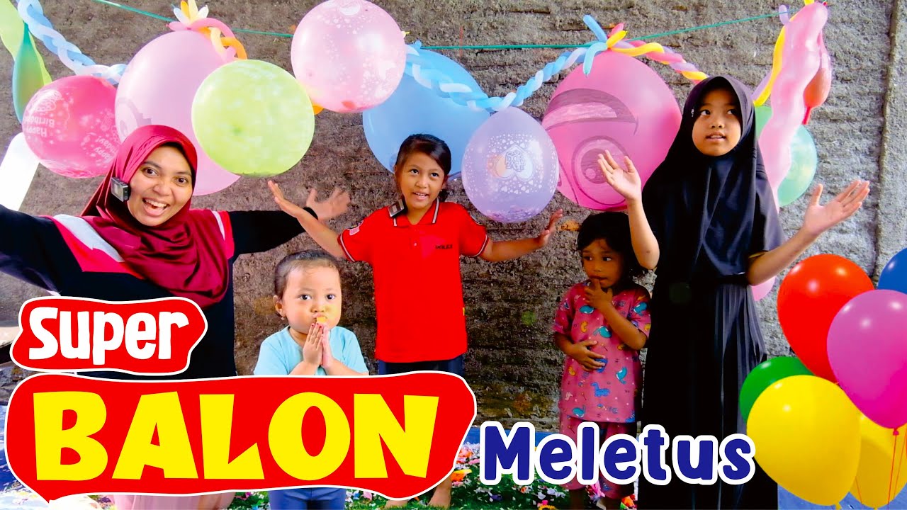 BALON BESAR MELETUS | BALONKU ADA LIMA | BALON WARNA WARNI | MENYANI ...