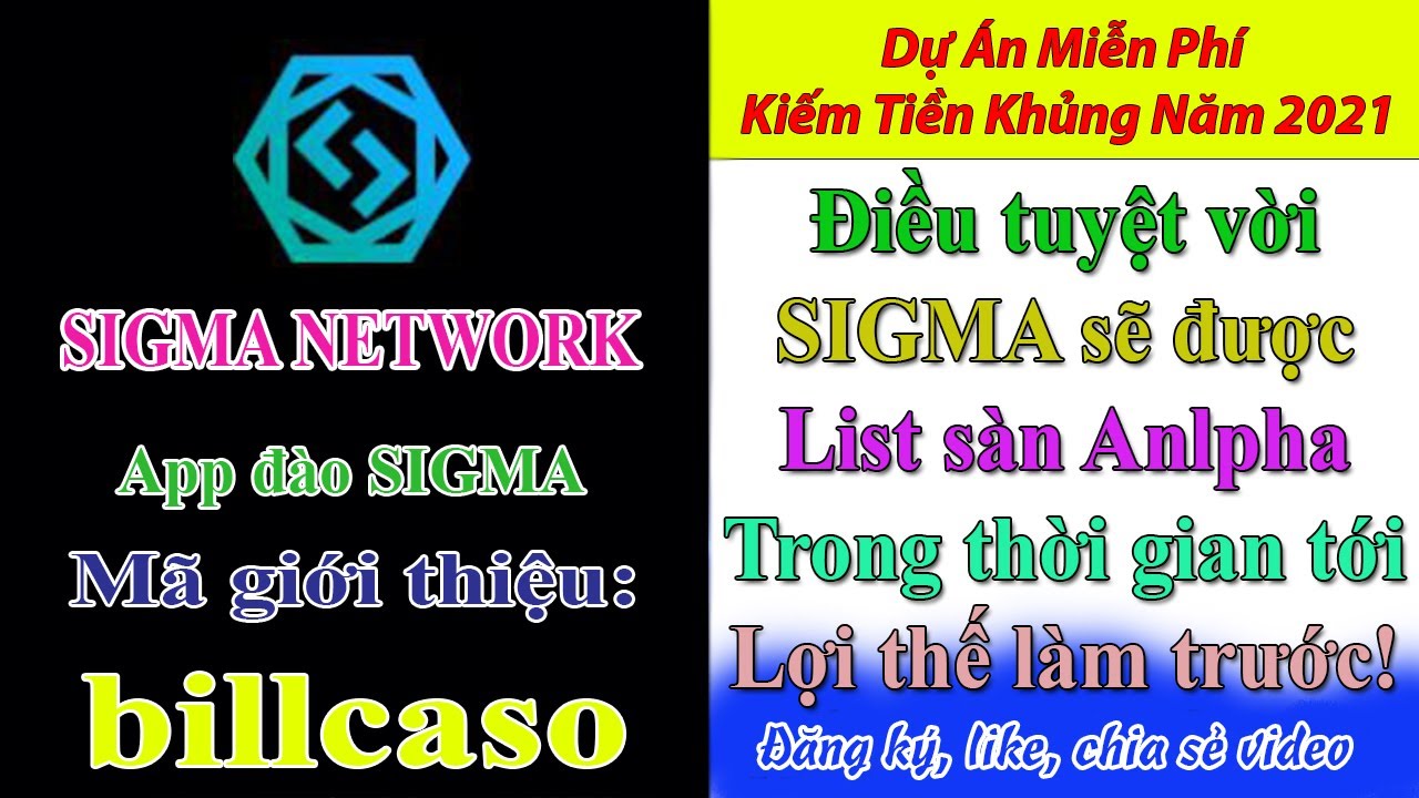 Sigma Network - Cập nhật mới nhất, Sigma sẽ được niêm yết trên sàn Alpha sắp tới, đăng ký ngay ...