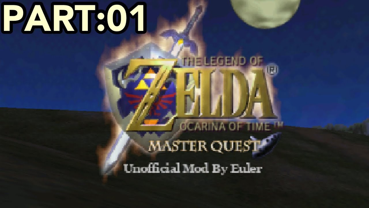 TLOZ:OOT-New Master Quest PART:01 時のｵｶﾘﾅ 新ﾏｽﾀｰｸｴｽﾄ - YouTube