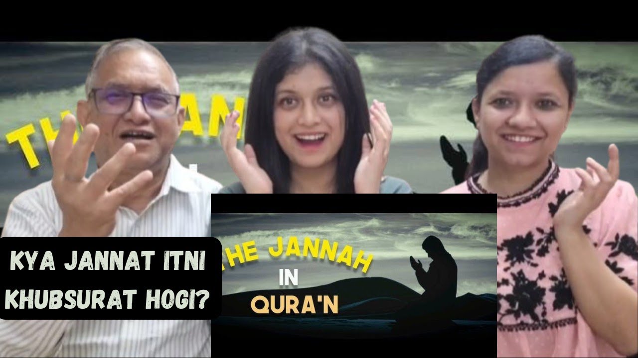 The Life In Jannah | Quran Translation | Indian Family Reaction on ...