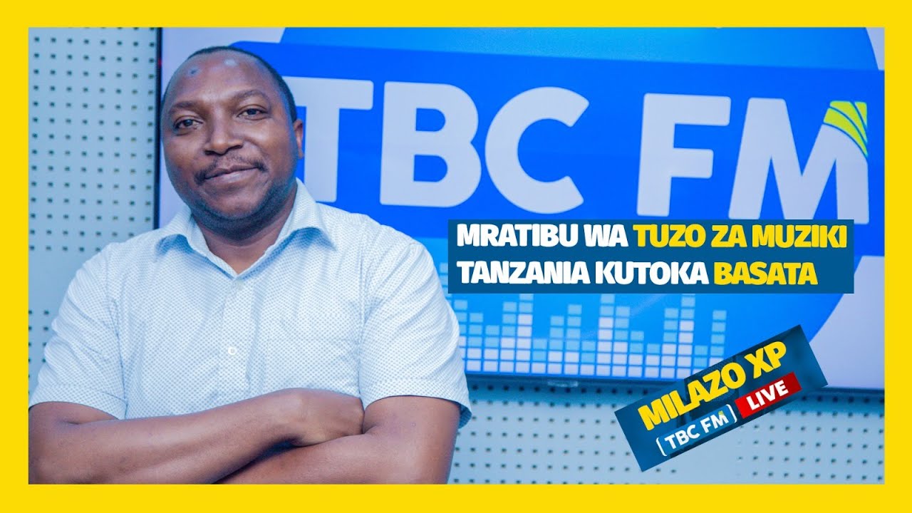 #TBCFM: MRATIBU WA TUZO ZA TMA KUTOKA BASATA LIVE KWENYE MILAZO XP ...