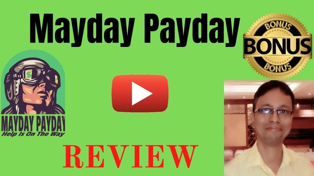 Mayday Payday Review: Get Mayday Payday With My Awesome Bonuses - YouTube