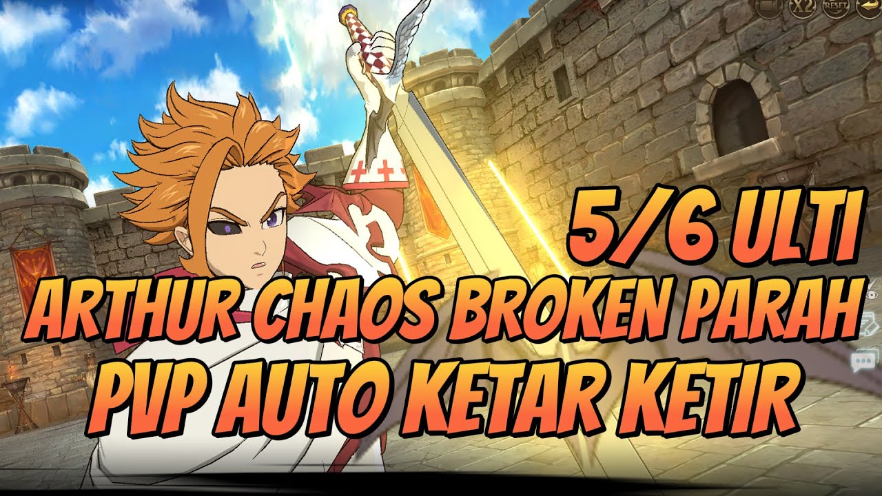 Arthur Chaos Terlalu Broken !! - Showcase PvP Normal Musuh Auto Surrend ...