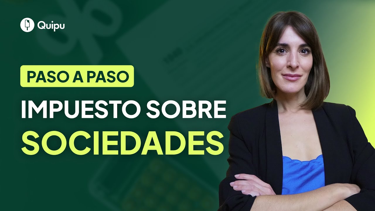 💸 IMPUESTO sobre SOCIEDADES (Modelo 200) | ¿Qué es y cómo calcularlo ...