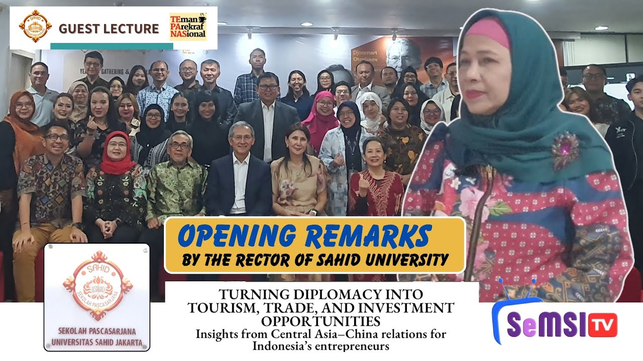 Opening Remarks By The Rector of Sahid University "Guest Lecture" - YouTube