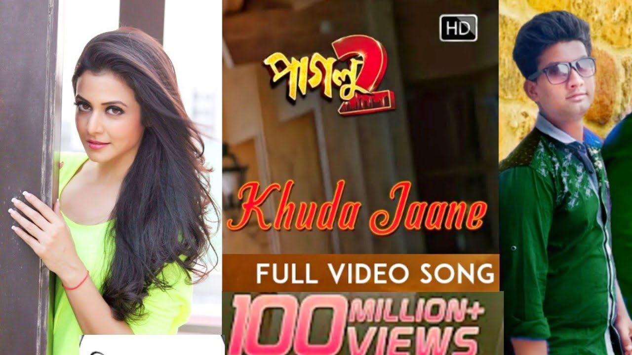 Khuda Jaane | Paglu 2 | old dev song | best Bengali sad song | actor ...