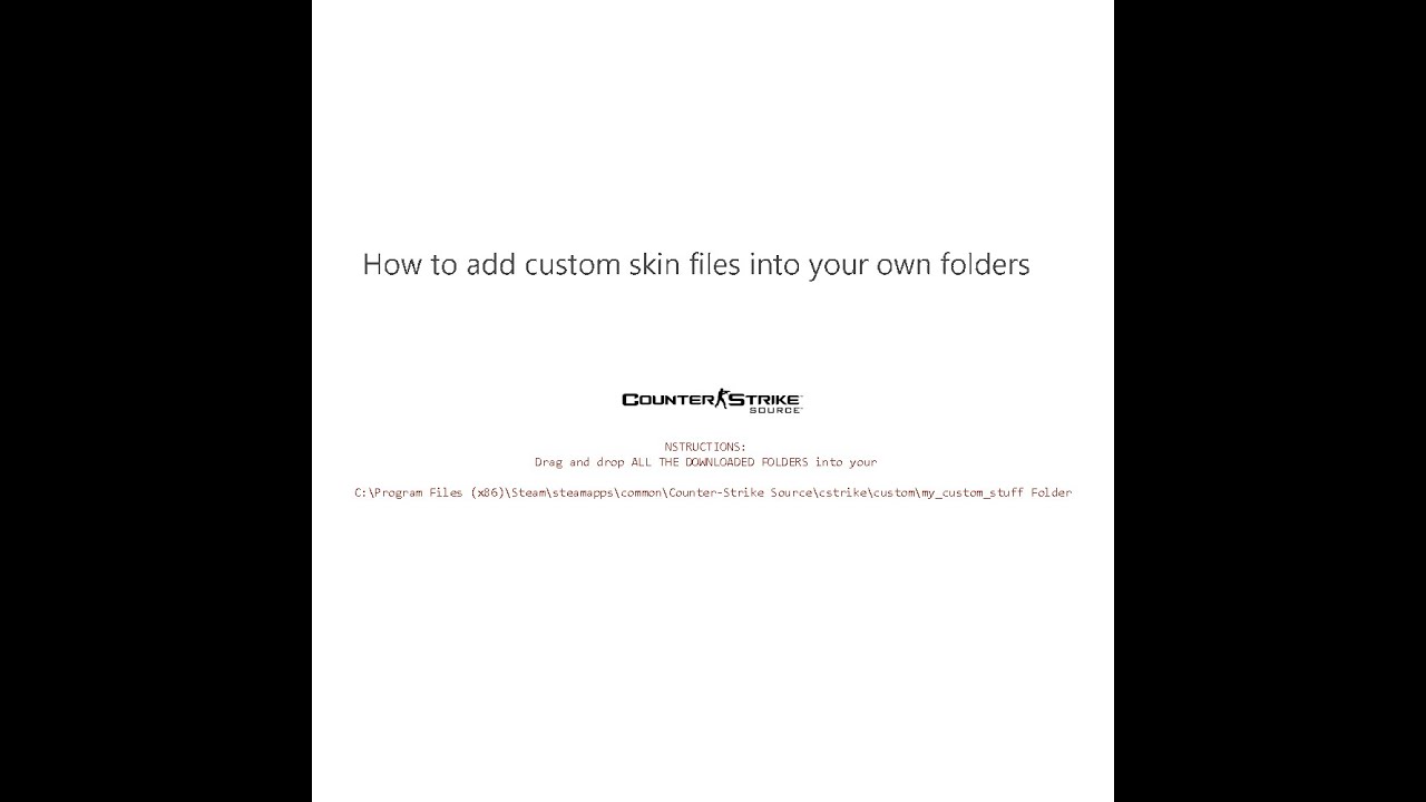 How to add counter strike-source custom skin files into your own ...