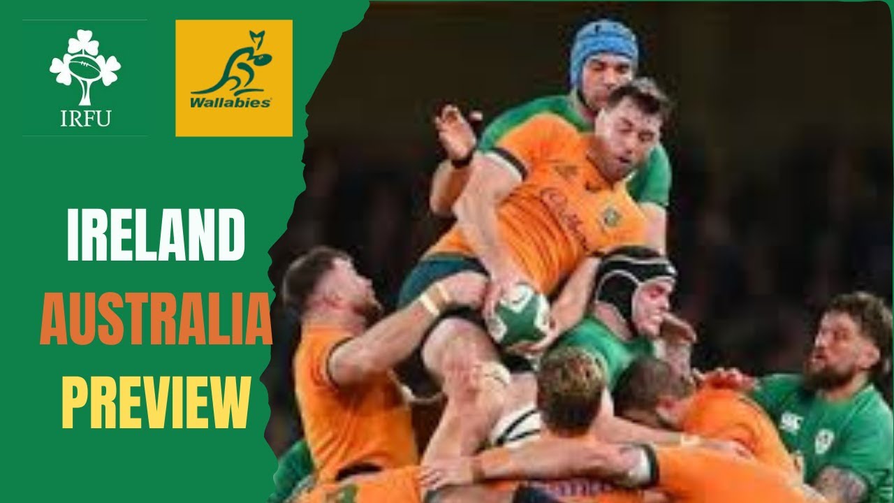 Autumn Nations Series Ireland v Australia Preview - YouTube