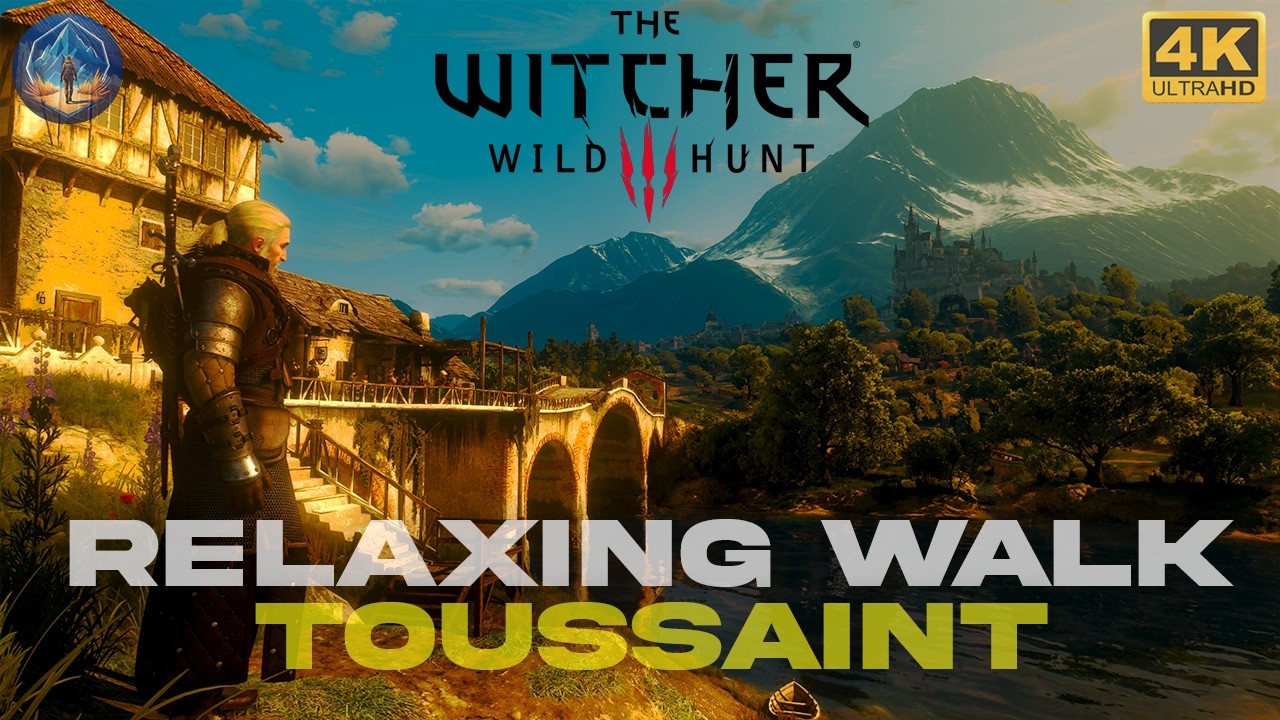 The Witcher 3 Next Gen Relaxing Walk Through the Beautiful Toussaint ...