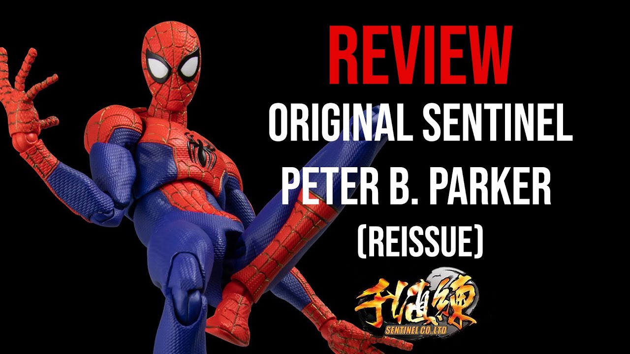 Ep485 ORIGINAL Sentinel Peter B. Parker (REISSUE) REVIEW - YouTube