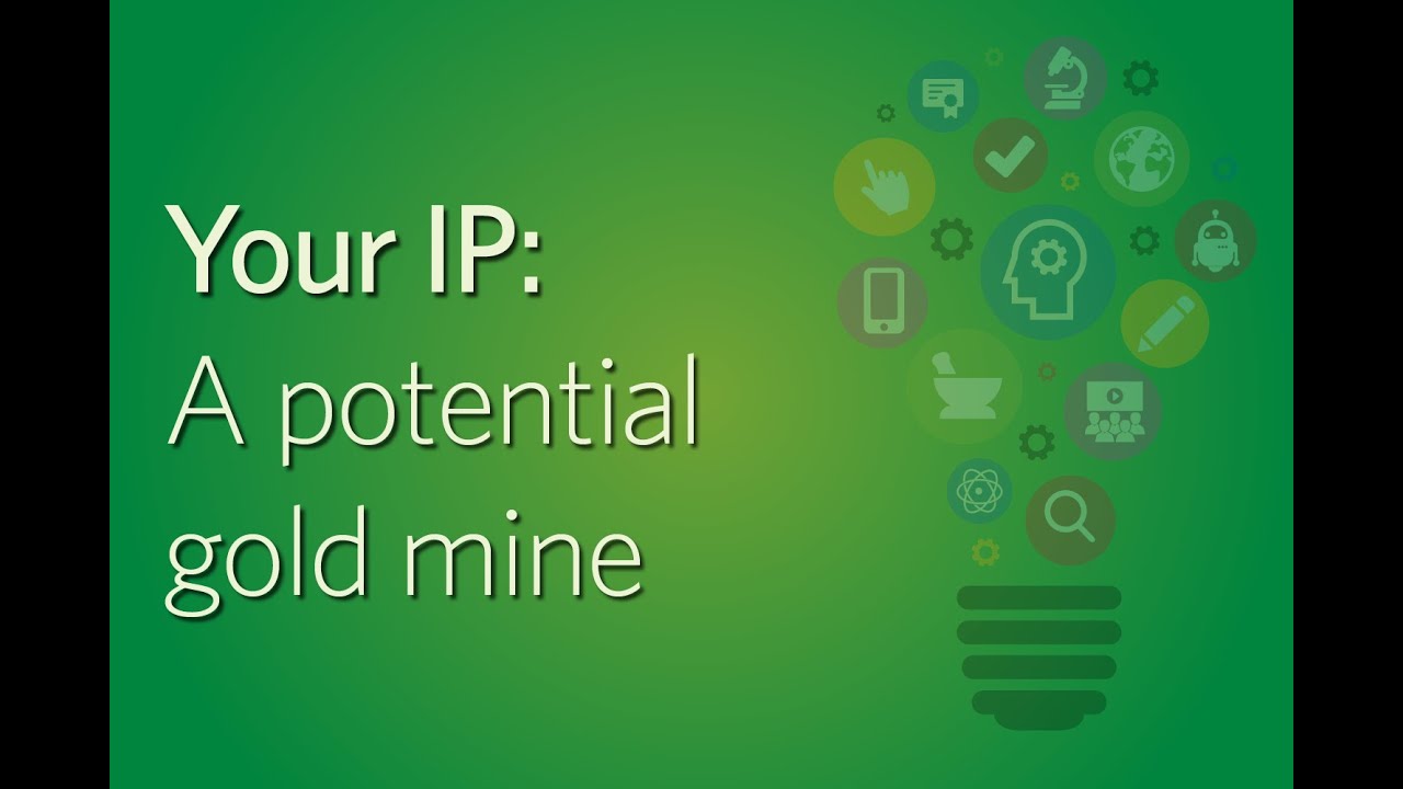 Your IP, a potential gold mine - YouTube