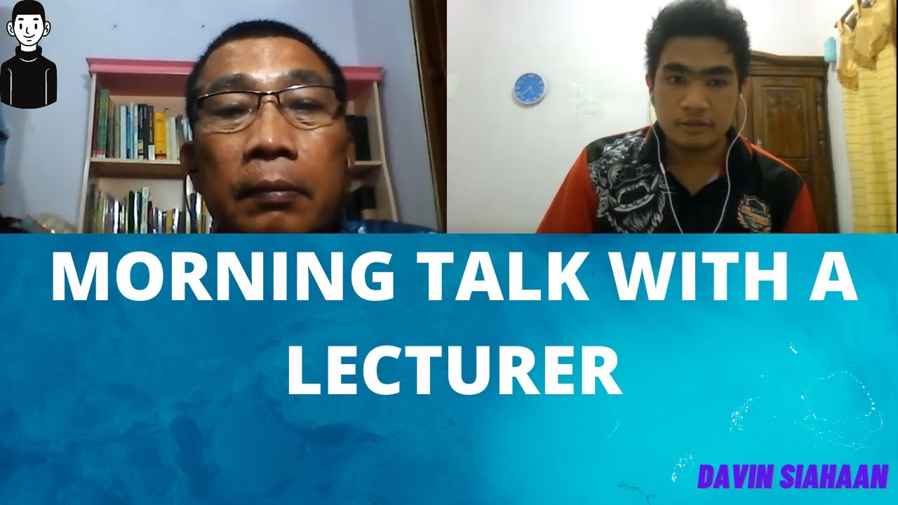 MORNING TALK WITH A LECTUER - YouTube