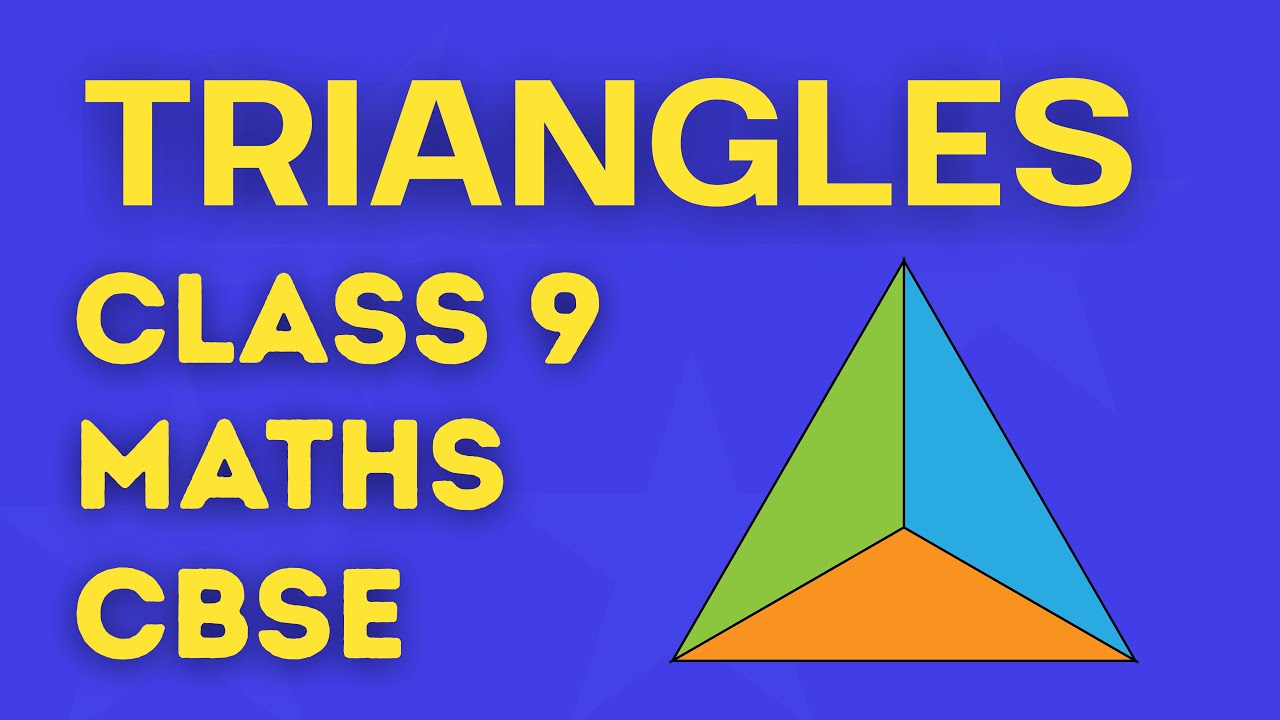 Triangles | Lecture 2 | Class 09 | Math Term -1 | CBSE NCERT | Free Education - YouTube