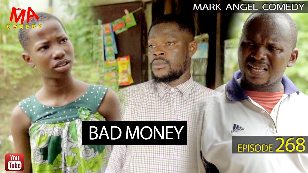 Bad Money (Mark Angel Comedy) (Episode 268) - YouTube