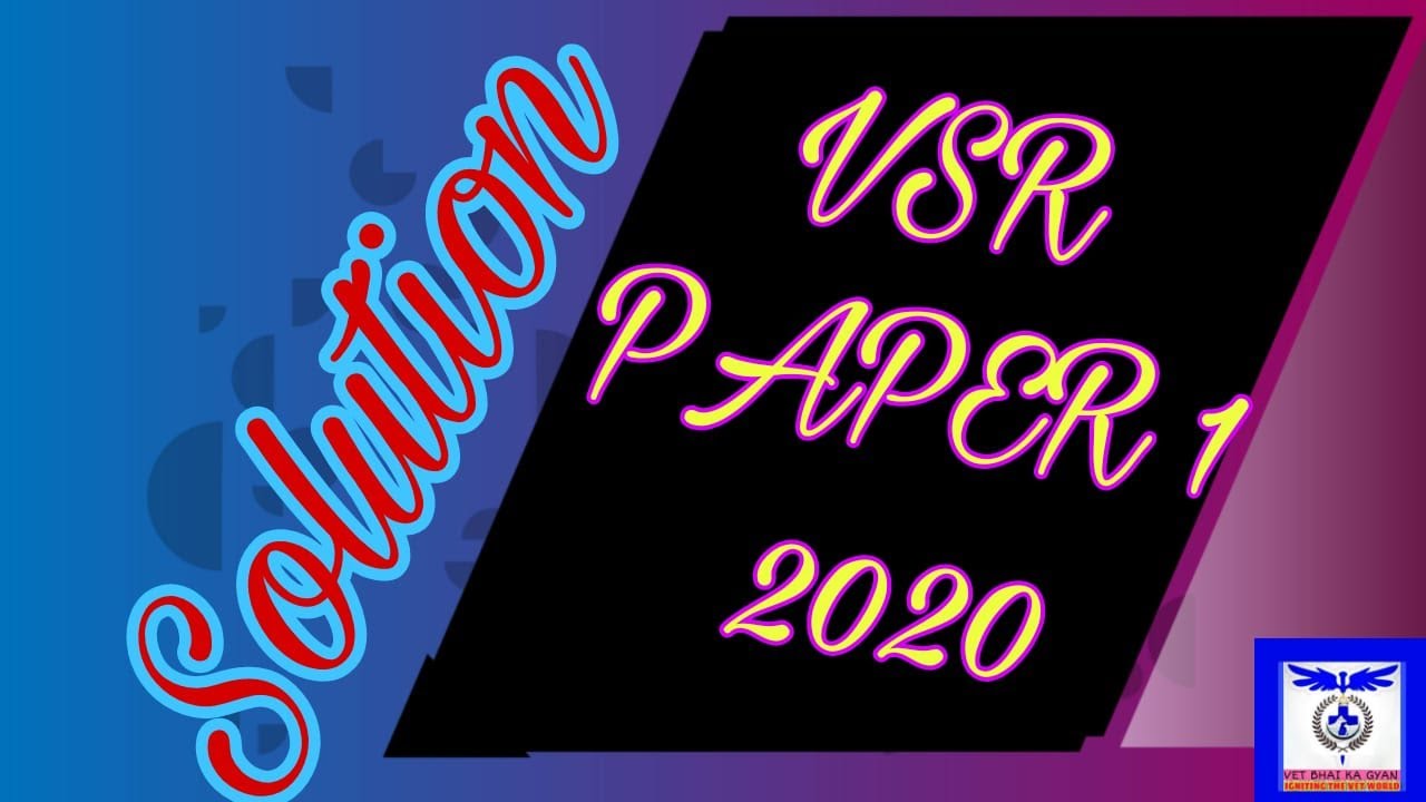 VSR PAPER 1 SOLUTION 2020 - YouTube