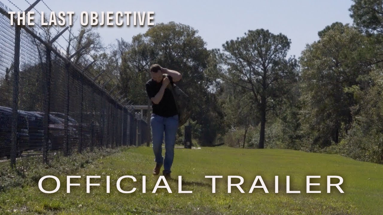 The Last Objective | Official Trailer - YouTube