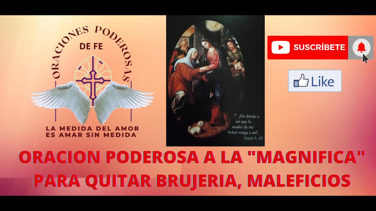 #La Magnífica #ORACION A LA MAGNÍFICA #MAGNIFICA - YouTube